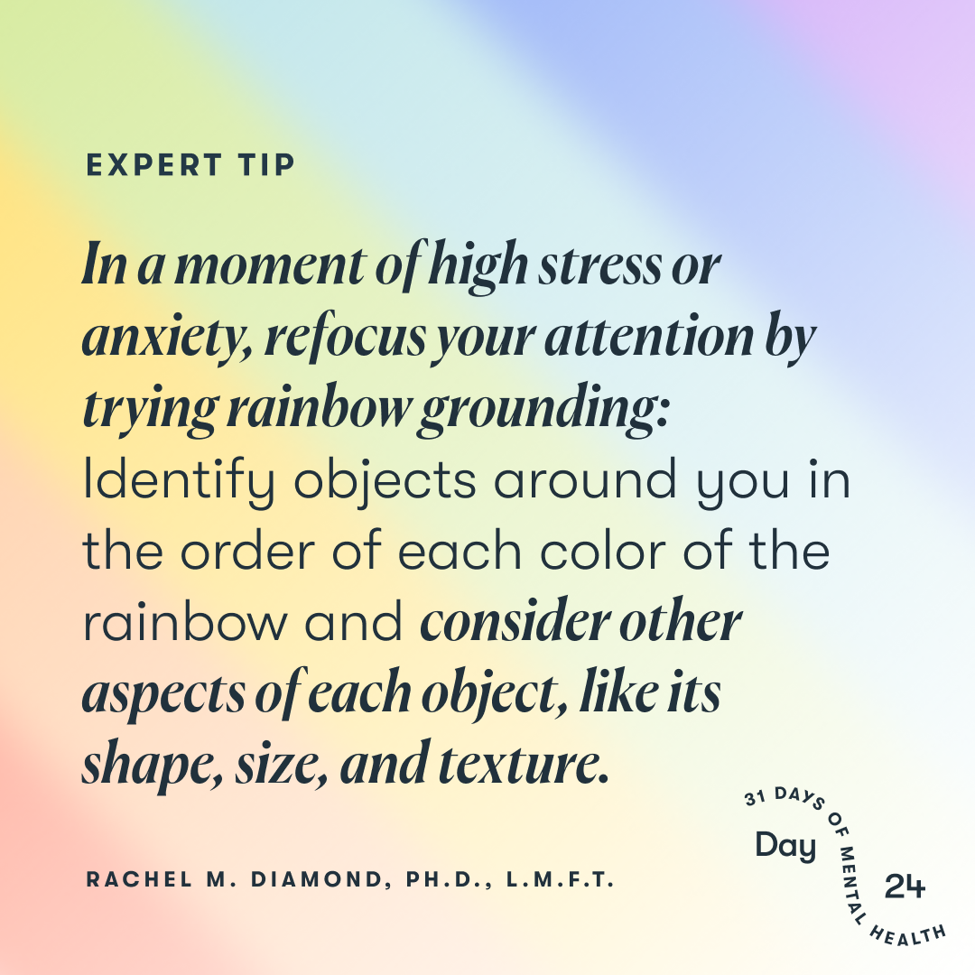 31 Days of Mental Health: Ease Stress with Rainbow Grounding