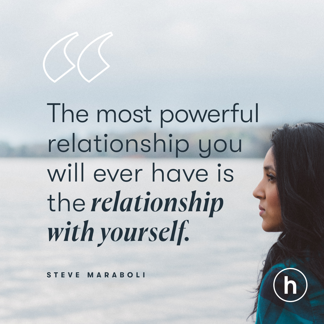 Make This Relationship A Priority Steve Maraboli